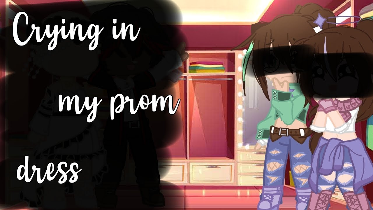 Crying in my prom dress||°• - YouTube