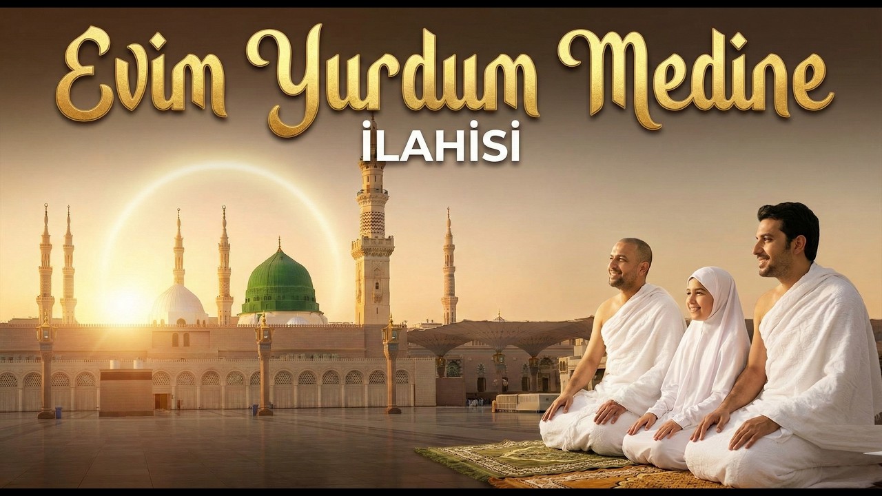 Evim Yurdum Medine - En Güzel İlahi 2026 - YouTube