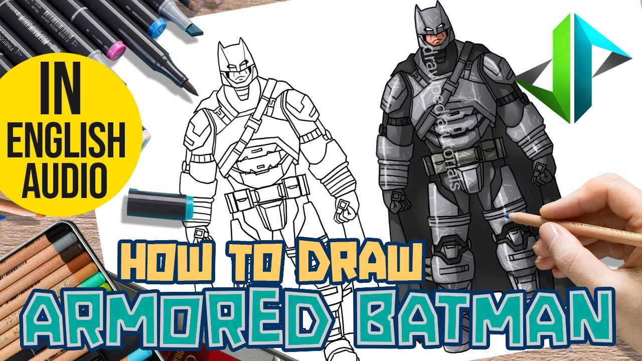 [DRAWPEDIA] HOW TO DRAW ARMORED BATMAN from DC - STEP BY STEP DRAWING ...