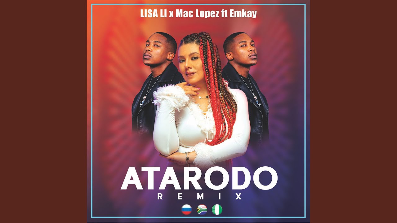 Atarodo (feat. Mac Lopez & Emkay) (Remix) - YouTube