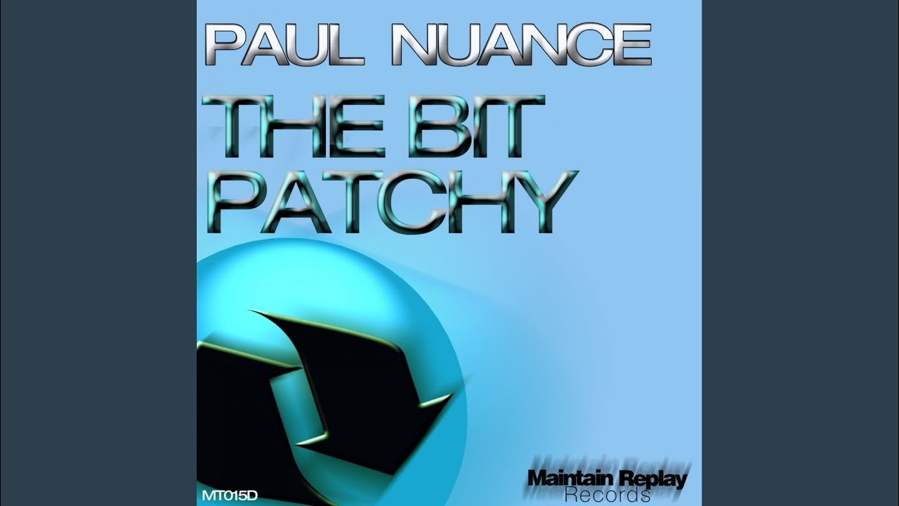 The Bit Patchy (Original Mix) - YouTube