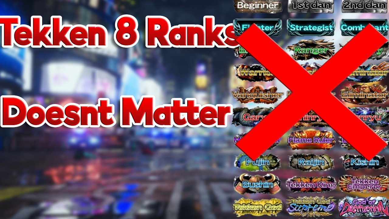 This Is Why Rank Doesn't Matter In Tekken 8. The Rank Inflation Is Out ...
