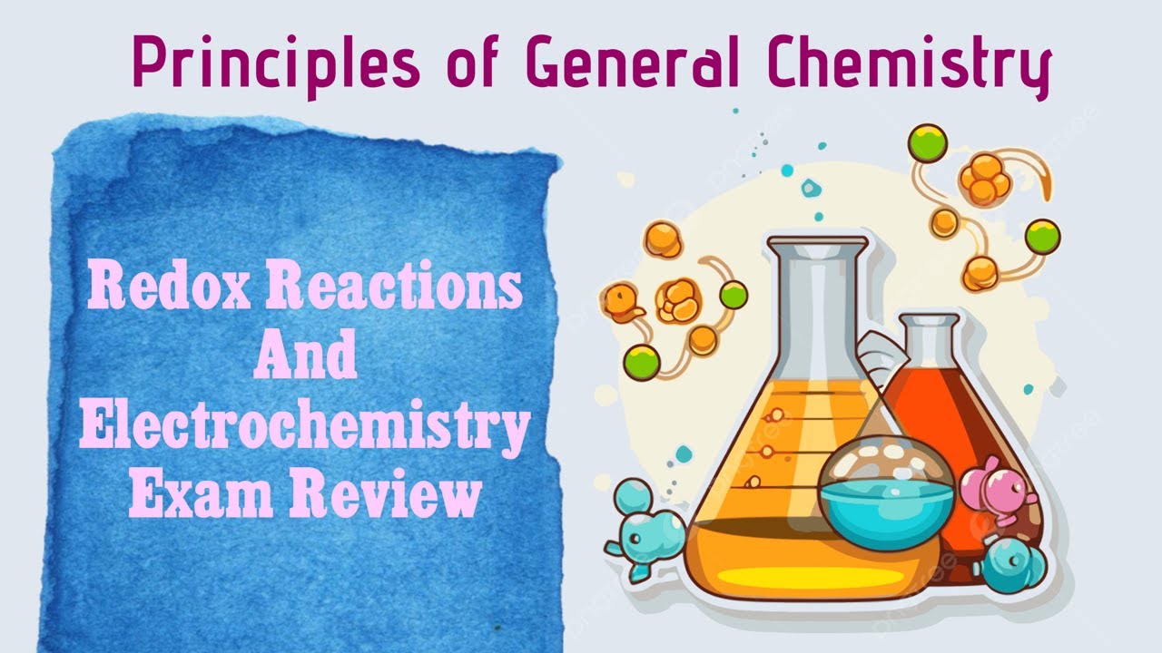 General Chemistry Special Topics: Redox Reactions and Electrochemistry ...