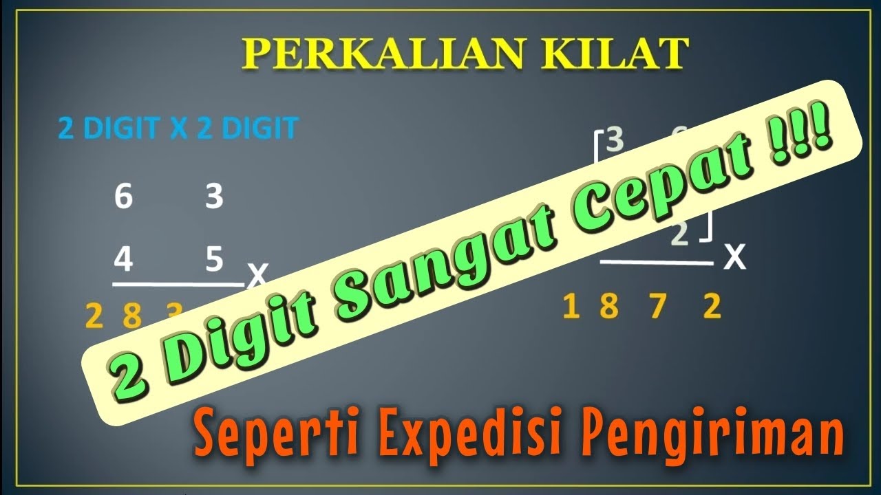 TRIK PERKALIAN KILAT 2 DIGIT ANGKA || PERKALIAN 2 ANGKA SEMBARANG - YouTube