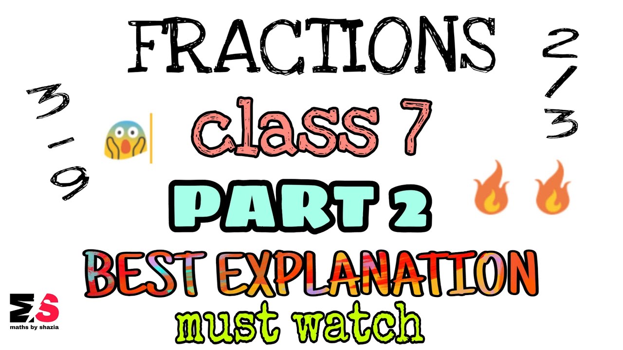 Fractions |class 7 |part 2 - YouTube