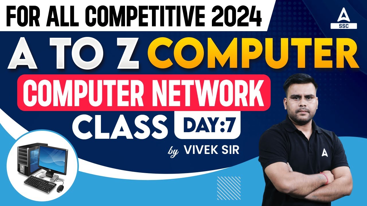 Computer for all Competitive Exams 2024 | Computer By Vivek Sir | Computer Network | Lec-7 - YouTube