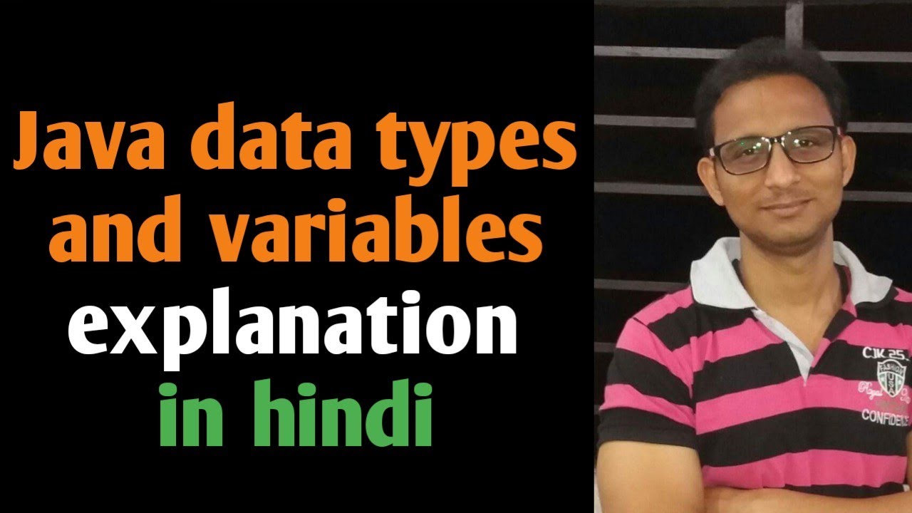 Java Data Types And Variables Explanation In Hindi Youtube