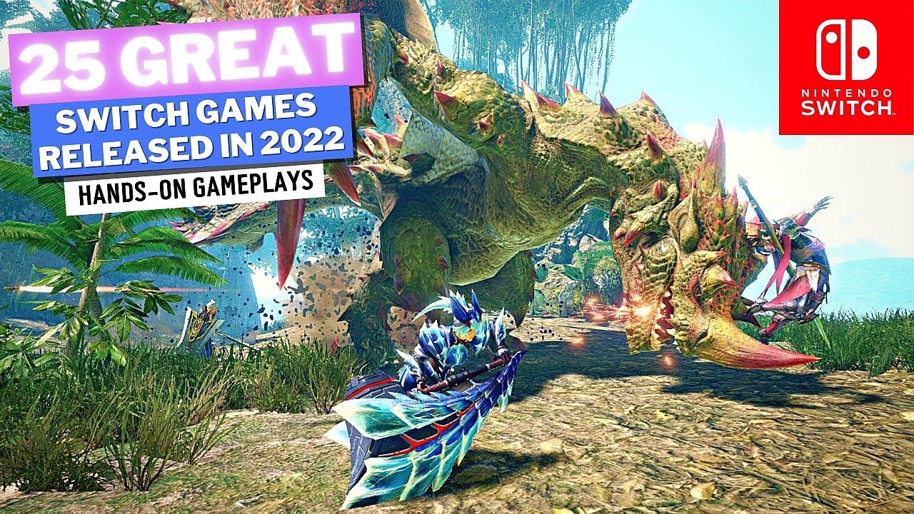 25 GREAT NINTENDO SWITCH games released in 2022 that you HAVE TO try ...