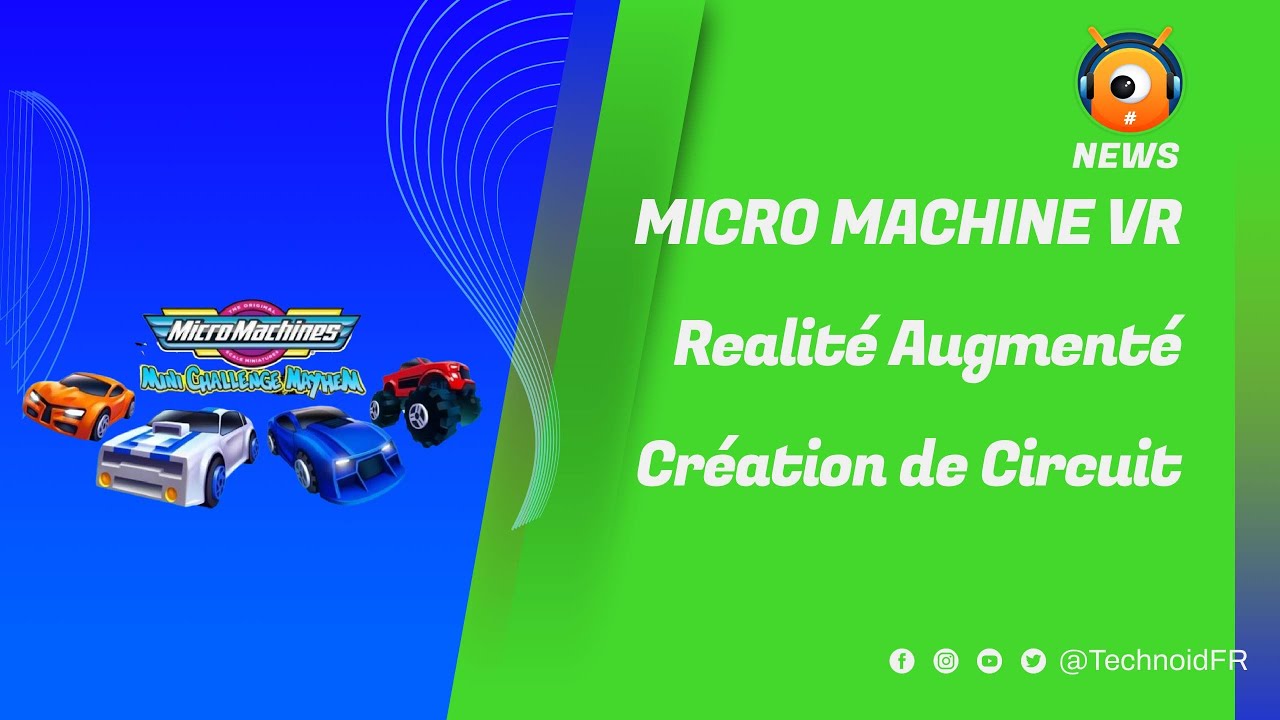 NEWS : MICRO MACHINE VR - Le petit jeu avec REALITE AUGMENTE - YouTube