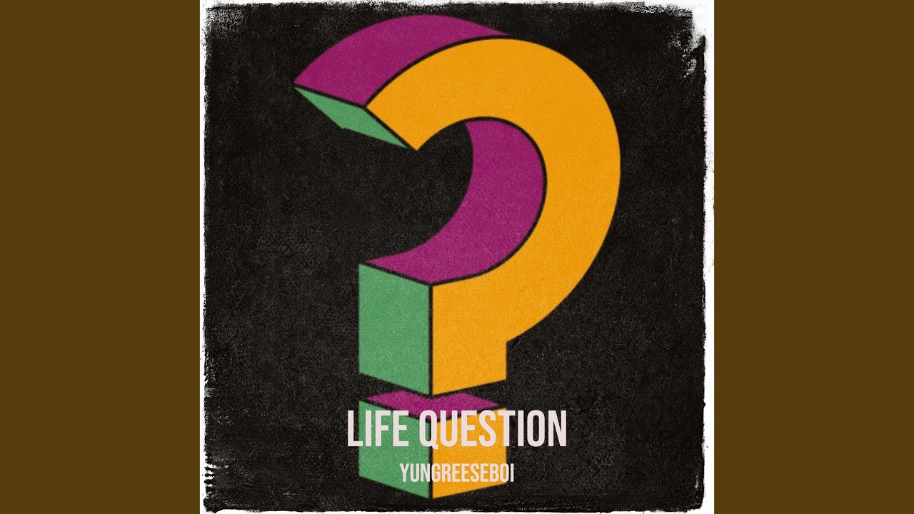 Life Question - YouTube