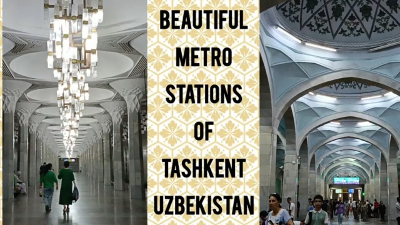 World's Best Metro Stations of Tashkent | Soviet Style Metro Stations ...