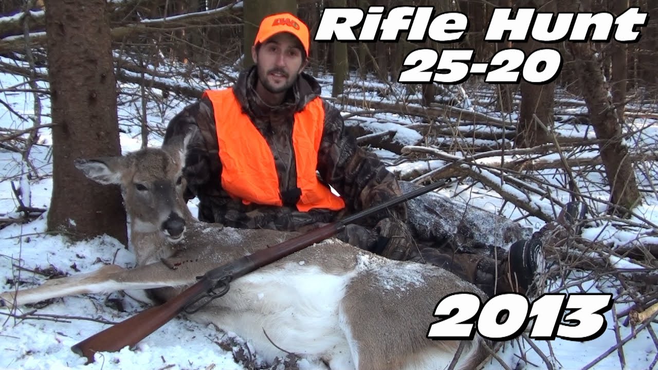 25-20 WCF Rifle Deer Hunt 2013 Winchester Model 1892 - YouTube
