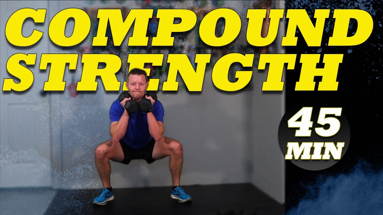 Sweaty 45 Min Compound Workout | Strength | Heavier Dumbbells - YouTube