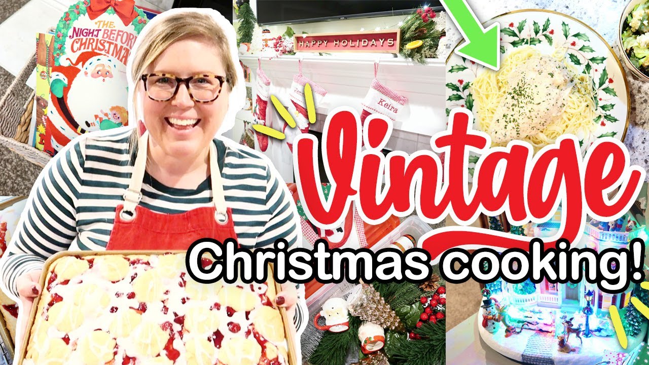 🎄Let's cook a VINTAGE Christmas dinner & finish decorating!! - YouTube