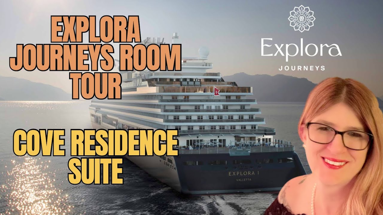 Cove Residence Terrace Suite Full Walkthrough Explora 1 Explora Journeys Room Tour - YouTube