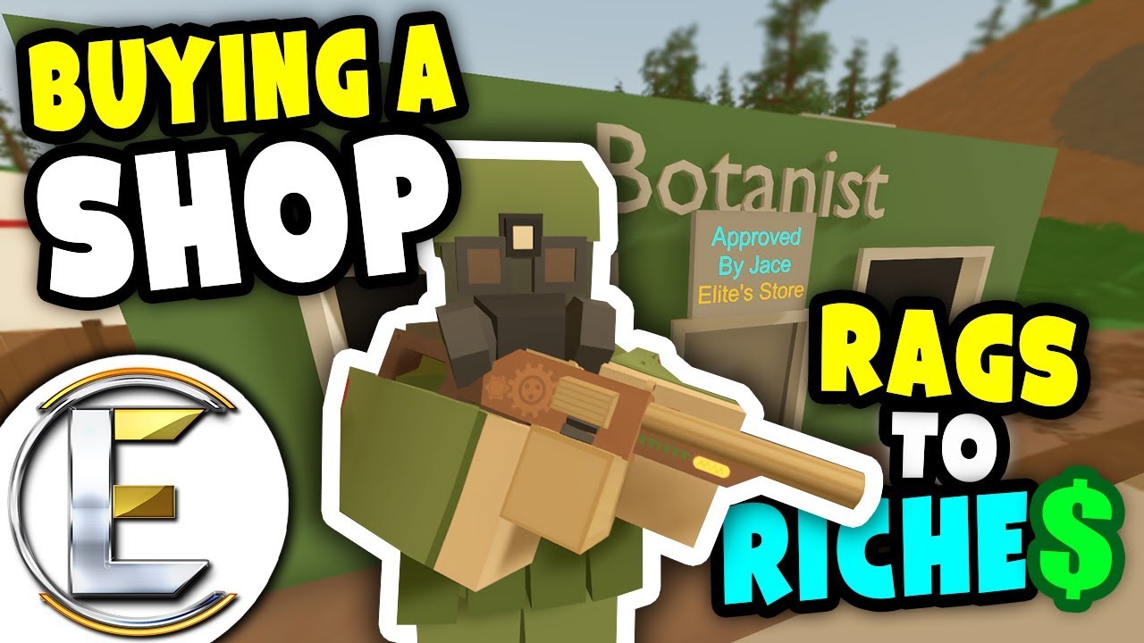 BUYING A SHOP | Unturned Rags to Riches - Making a gun store and ...