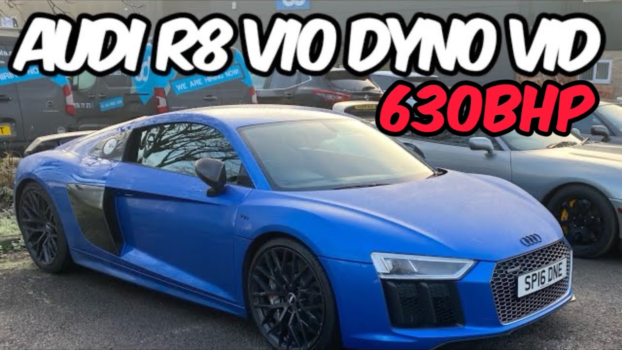 Audi R8 V10 Plus | Dyno Videos - YouTube