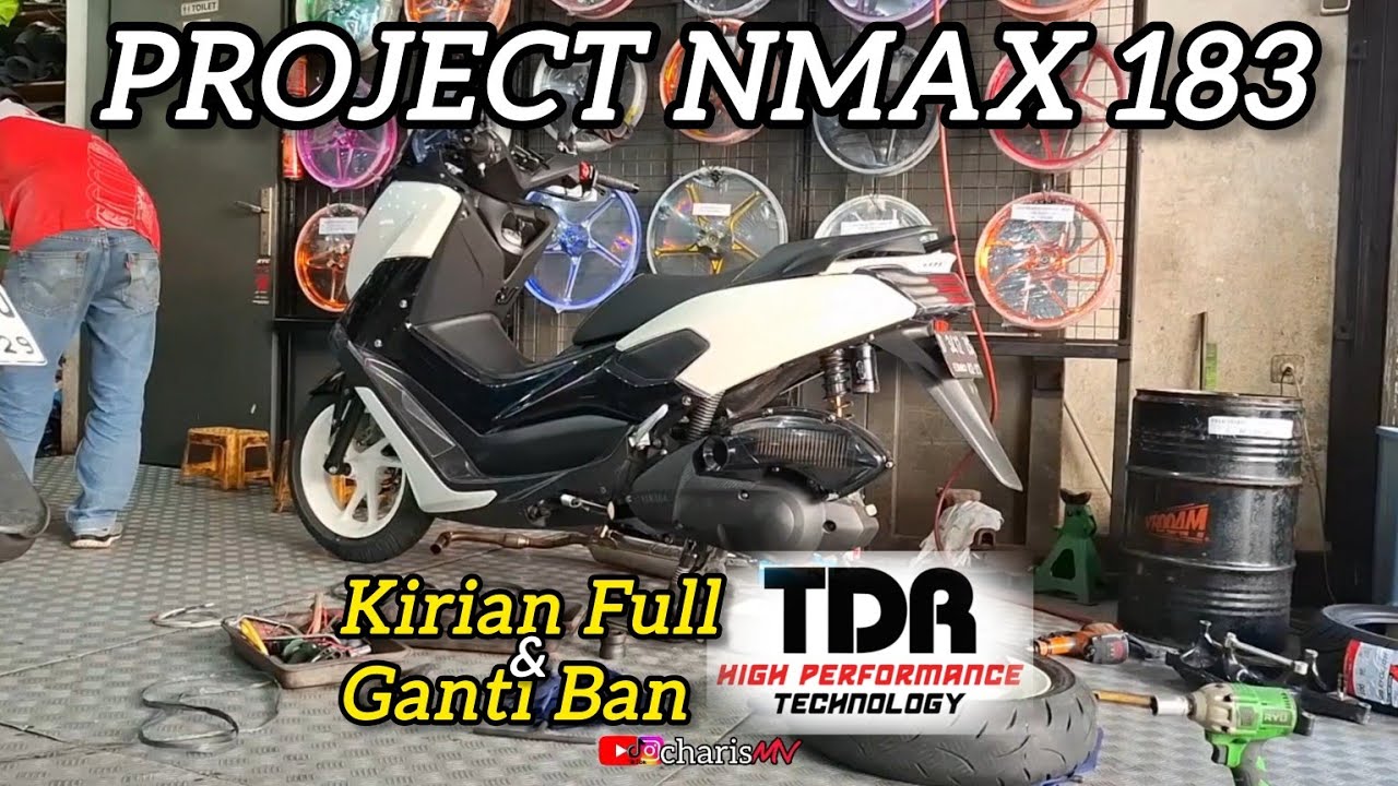 PROJECT KIRIAN DAN GANTI BAN TDR | VLOG NMAX - YouTube