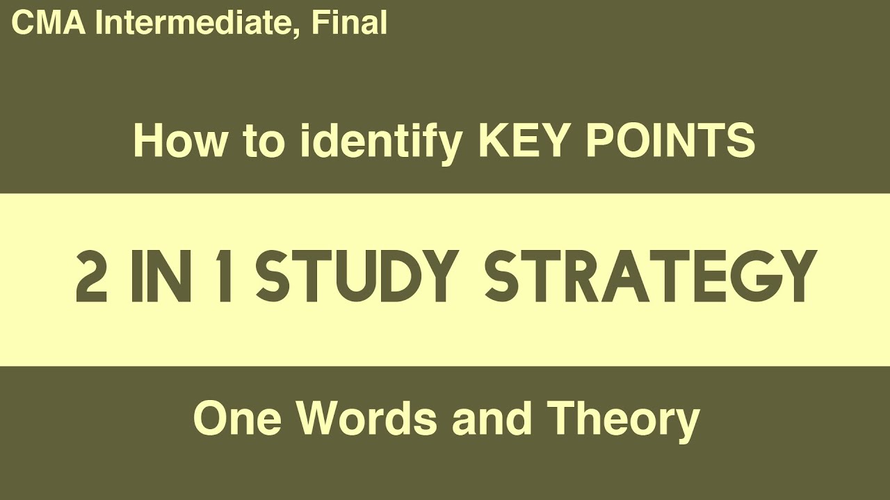 Key Points - How to identify | 2 in 1 Study Strategy for CMA ...