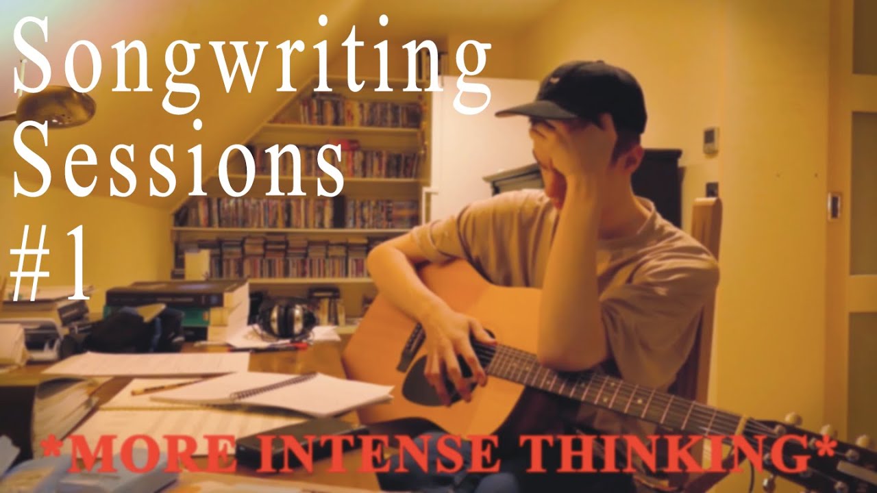 Songwriting Sessions #1 - NEW SERIES - YouTube