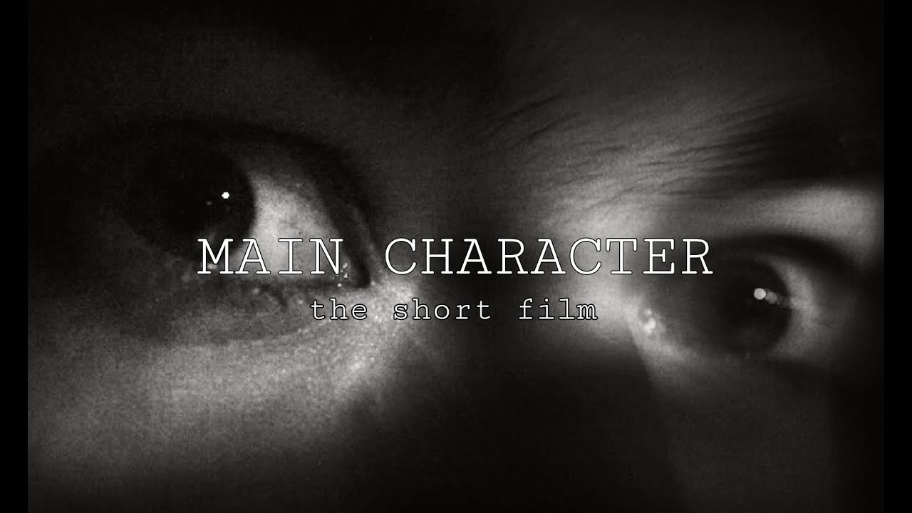 Main Character - YouTube