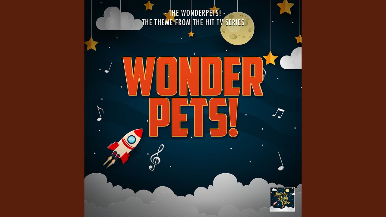 Wonder Pets! Main Theme (From "Wonder Pets!") (Lullaby Version) - YouTube