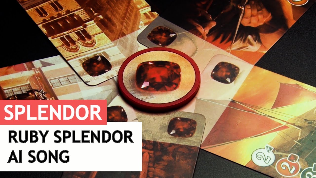 Ruby Splendor ~ "Splendor" Board Game AI Song - YouTube