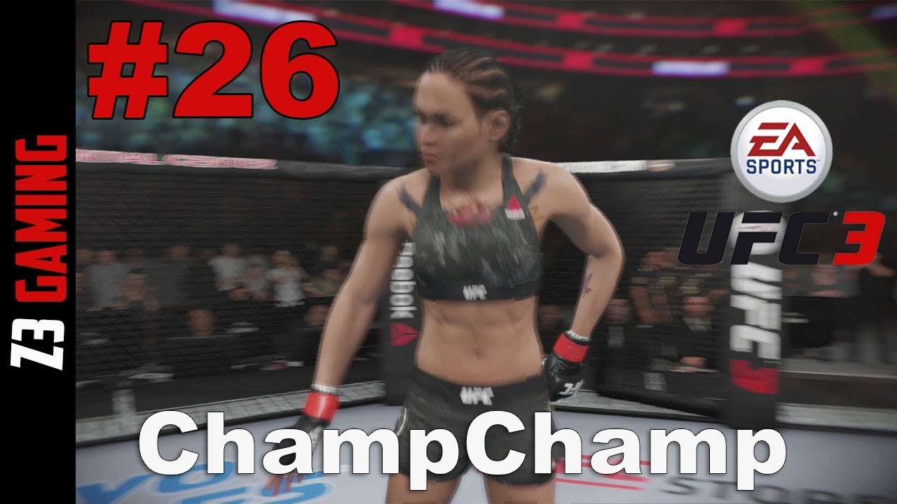 ChampChamp |EA Sports UFC 3-*Women's Career Mode*: 26 - YouTube