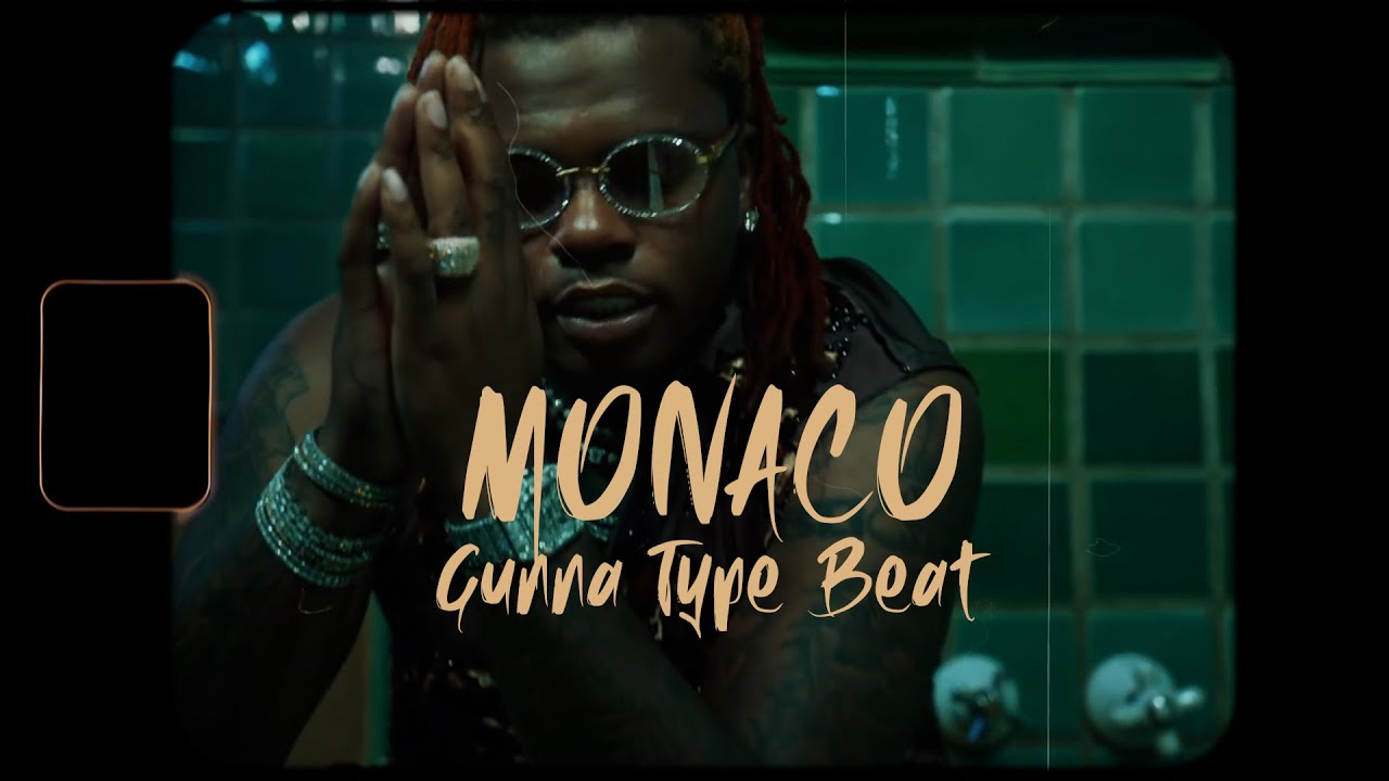 [FREE] Gunna Type Beat - "Monaco" | Free Trap Type Beat 2023 - YouTube