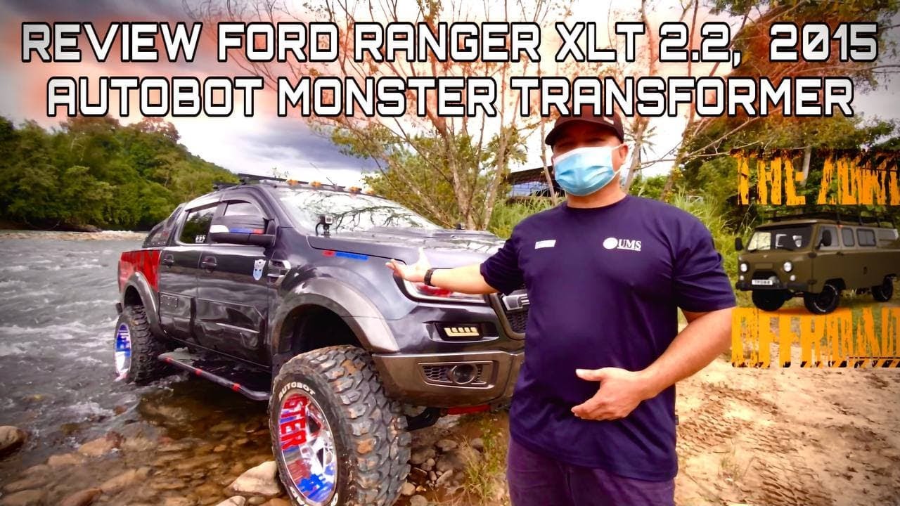 REVIEW #FORD RANGER XLT 2.2, TRANSFORMER AUTOBOT MONSTER - YouTube