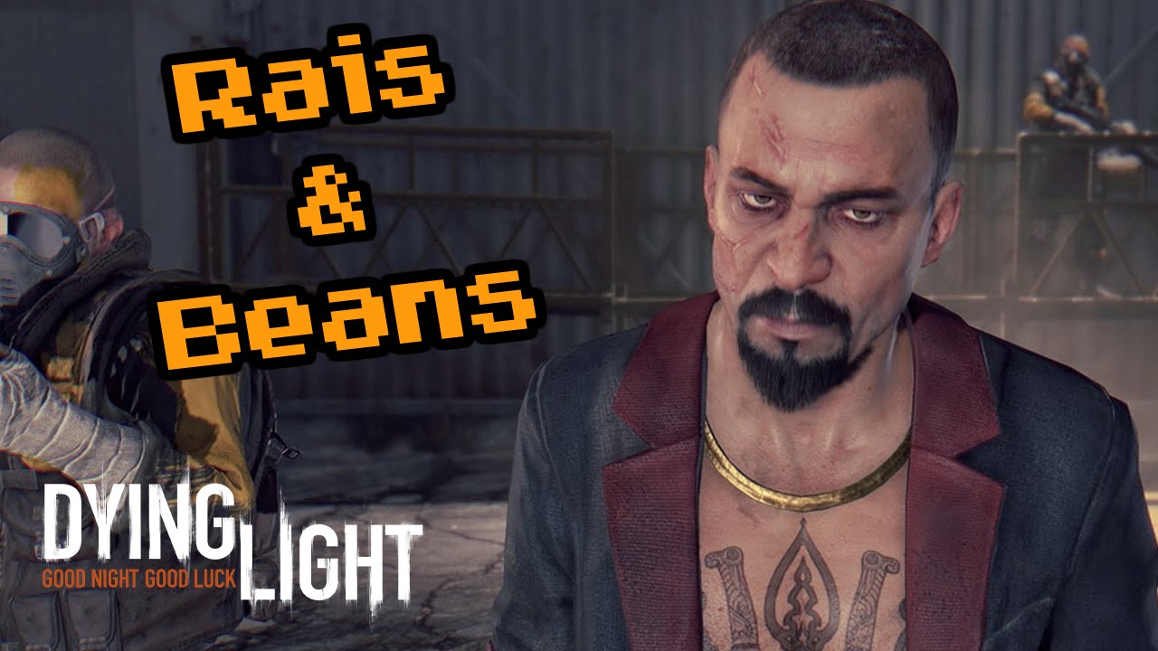 Rais and Beans | Dying Light (Ep. 3) - YouTube