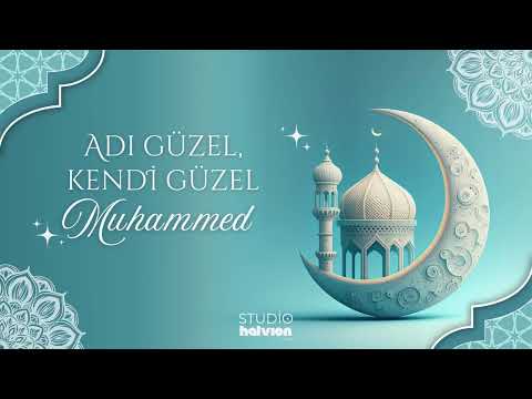 Adı Güzel, Kendi Güzel Muhammed (sav) - Studio Halvion