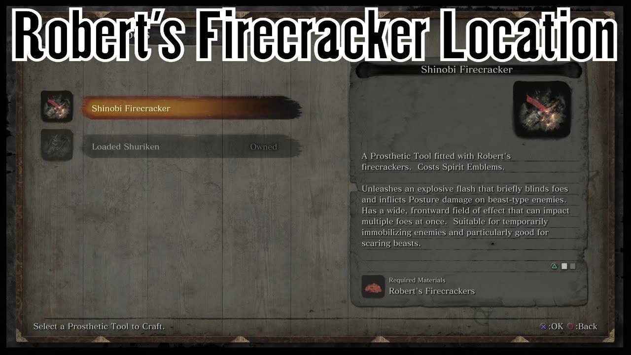 Sekiro Shadows Die Twice Prosthetic Tool Location Robert's Firecracker ...