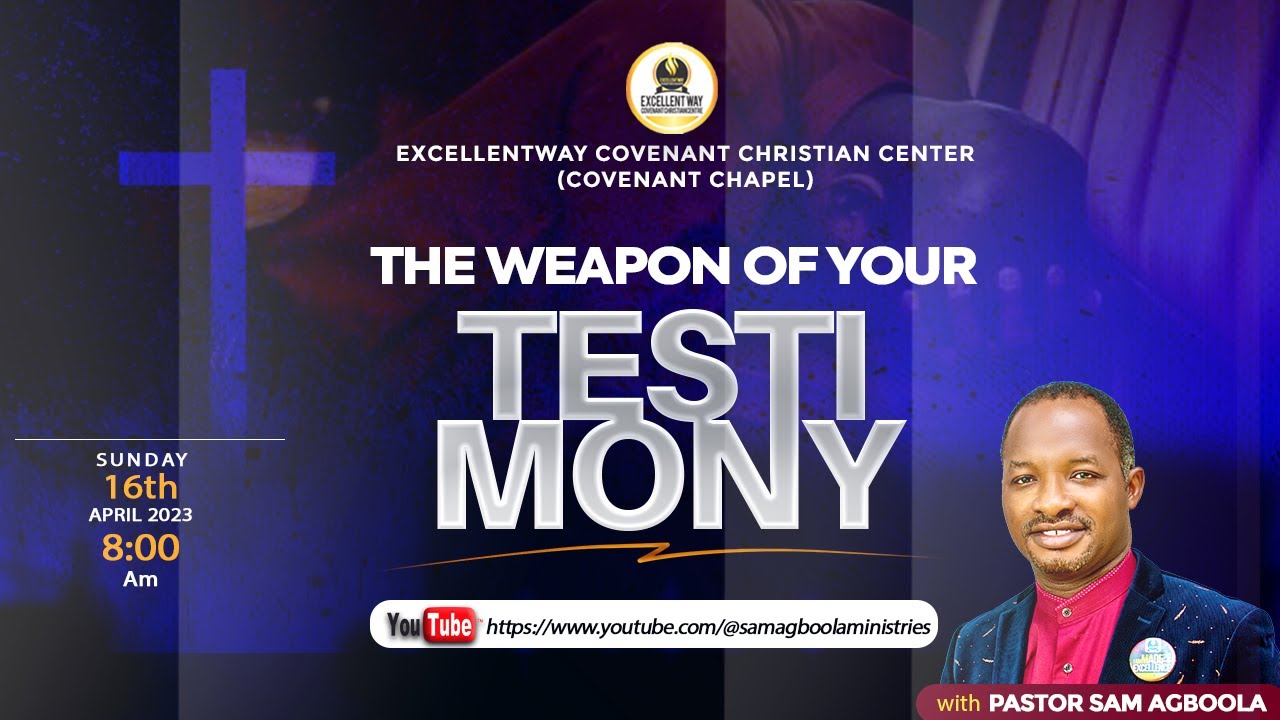 SUNDAY SERVICE || EXCELLENTWAY COVENANT CHRISTIAN CENTER || PASTOR SAM ...