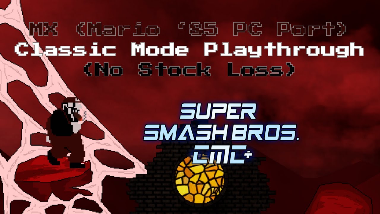 Super Smash Bros. Crusade CMC+ V8 - MX (Mario '85 PC Port) Classic Mode ...