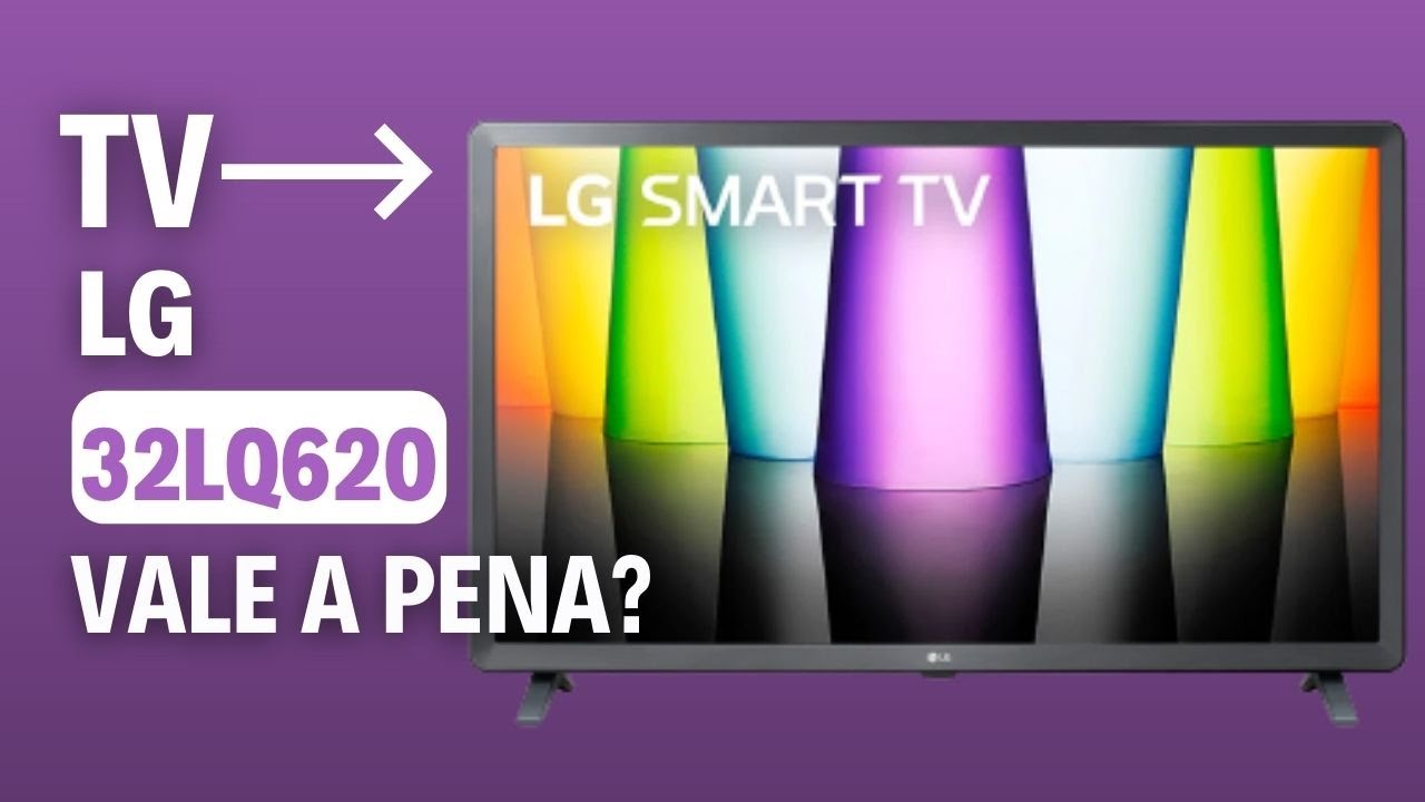 Smart TV LG 32LQ620 | SERIA Essa a MELHOR TV 32 Polegadas 2023 - Vale a ...