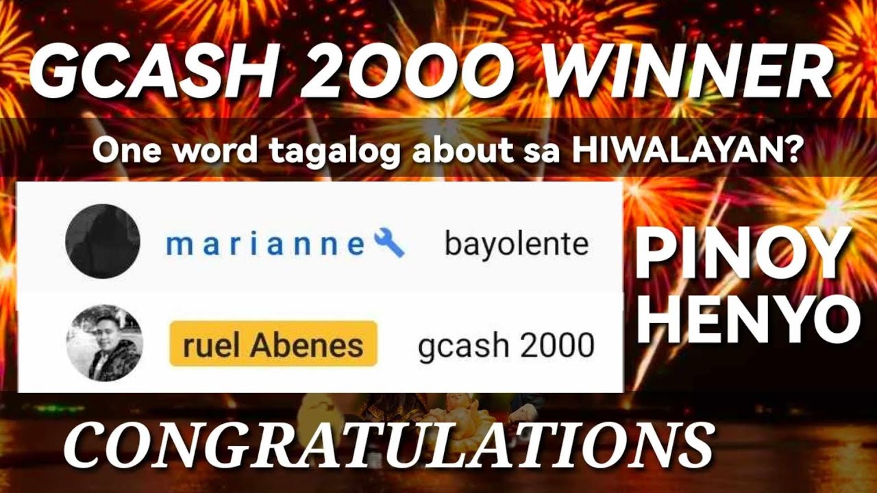 CONGRATULATIONS GCASH 2,000 plus part 2 about sa HIWALAYAN one word ...