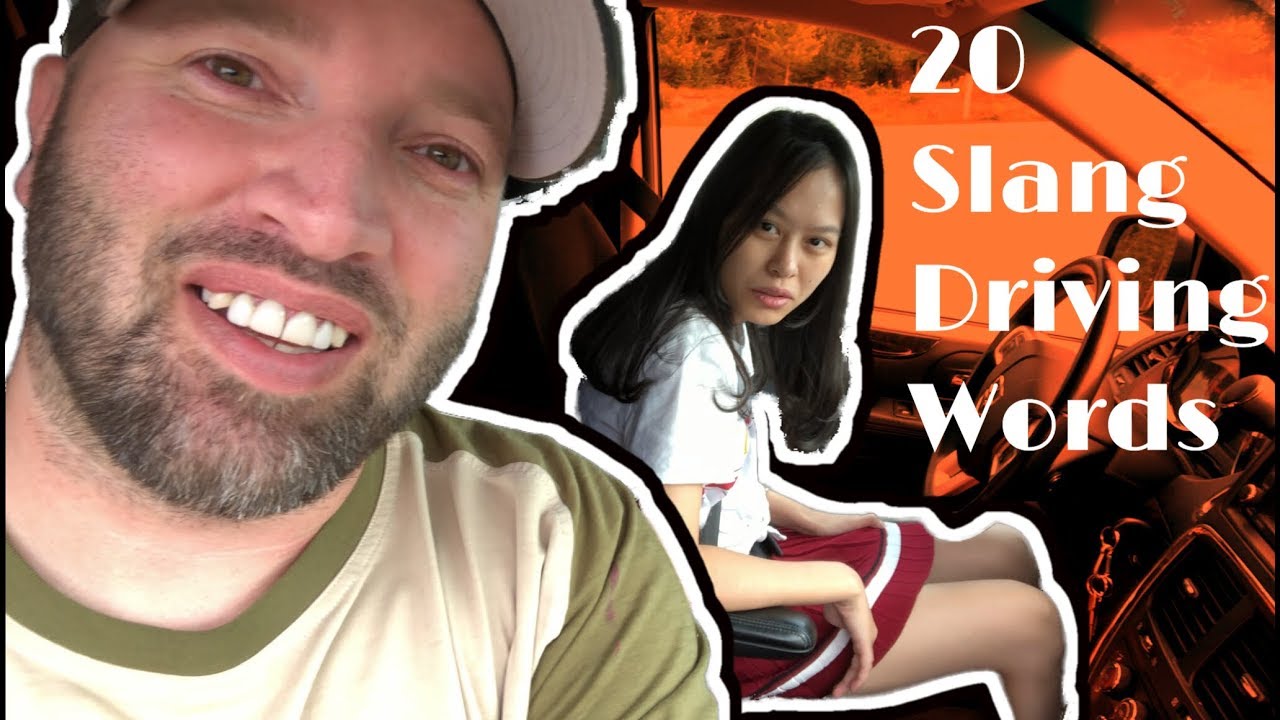 20 Slang Driving Words YouTube 20-slang-driving-words-youtube