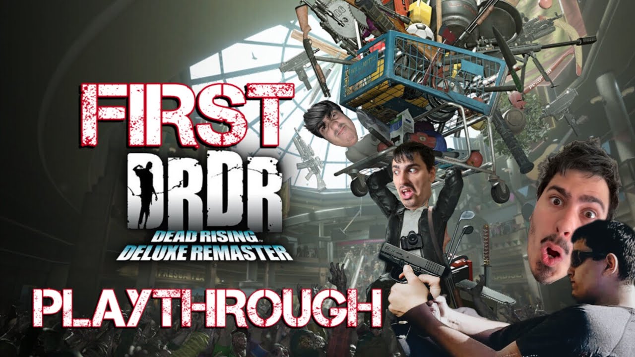 {Day2} My First Playthrough Of Dead Rising Deluxe Remaster - YouTube