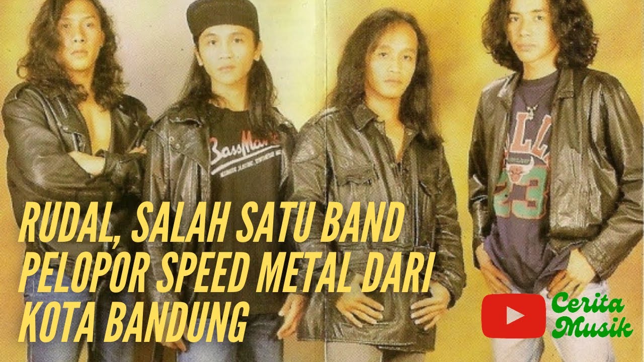 RUDAL, BAND SPEED METAL YANG LAHIR DI KOTA BANDUNG - YouTube