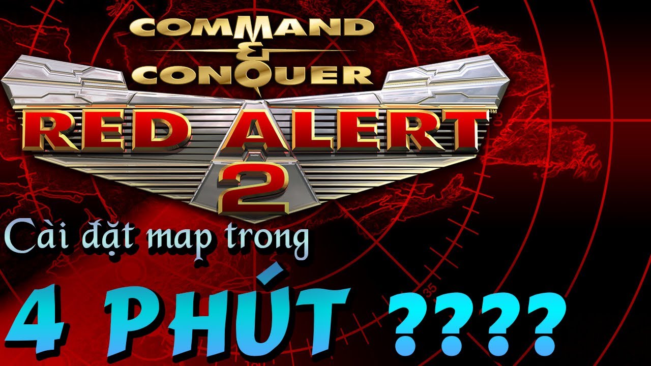 Hướng dẫn cài đặt MAP cho Red Alert 2 (Ra2) CHỈ TRONG 4 PHÚT - YouTube