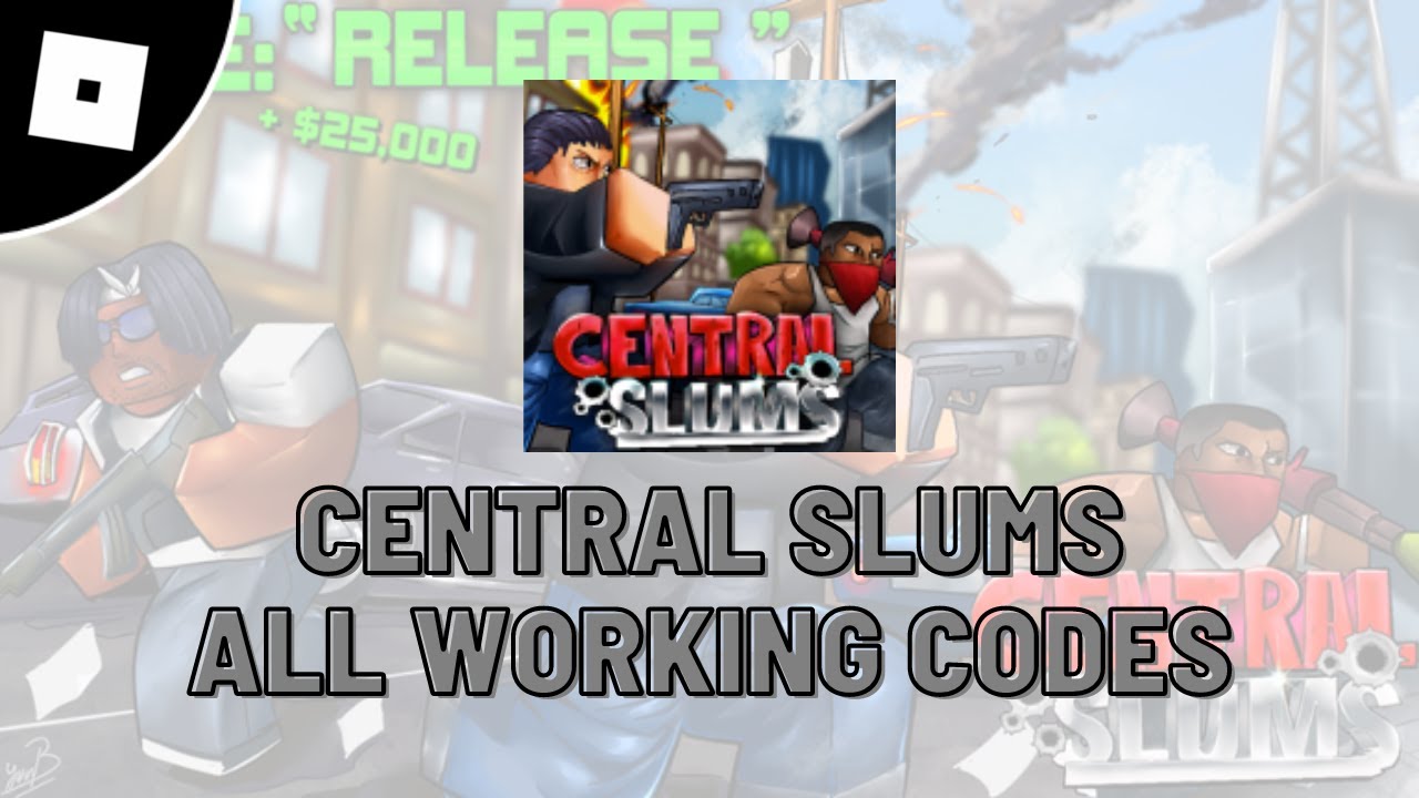 all working codes in Central Slums roblox - YouTube