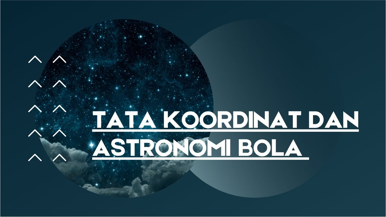 Astronomy #4 - Materi dan Latihan Soal Tata Koordinat Benda Langit dan ...