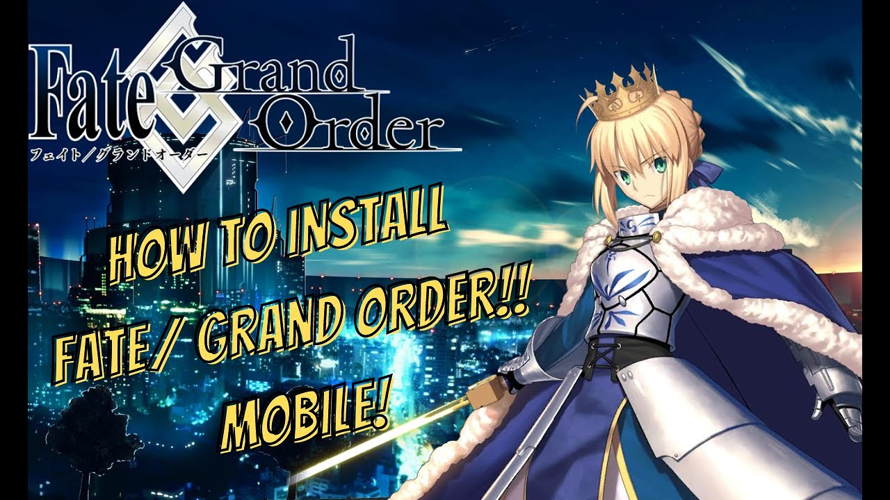 【FGO】HOW TO DOWNLOAD AND INSTALL FATE/GRAND ORDER MY FIRST GUIDE |【Fate ...