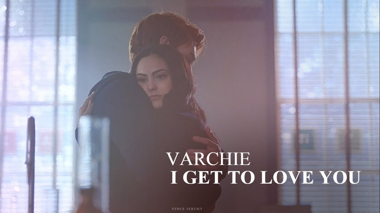 Veronica x Archie || i get to love you •Varchie• - YouTube