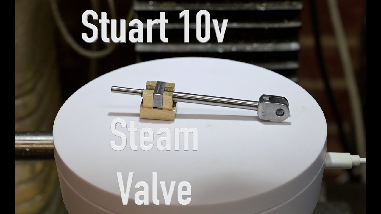 Stuart 10v Steam Model - Machining The Steam Valve EP21 - YouTube