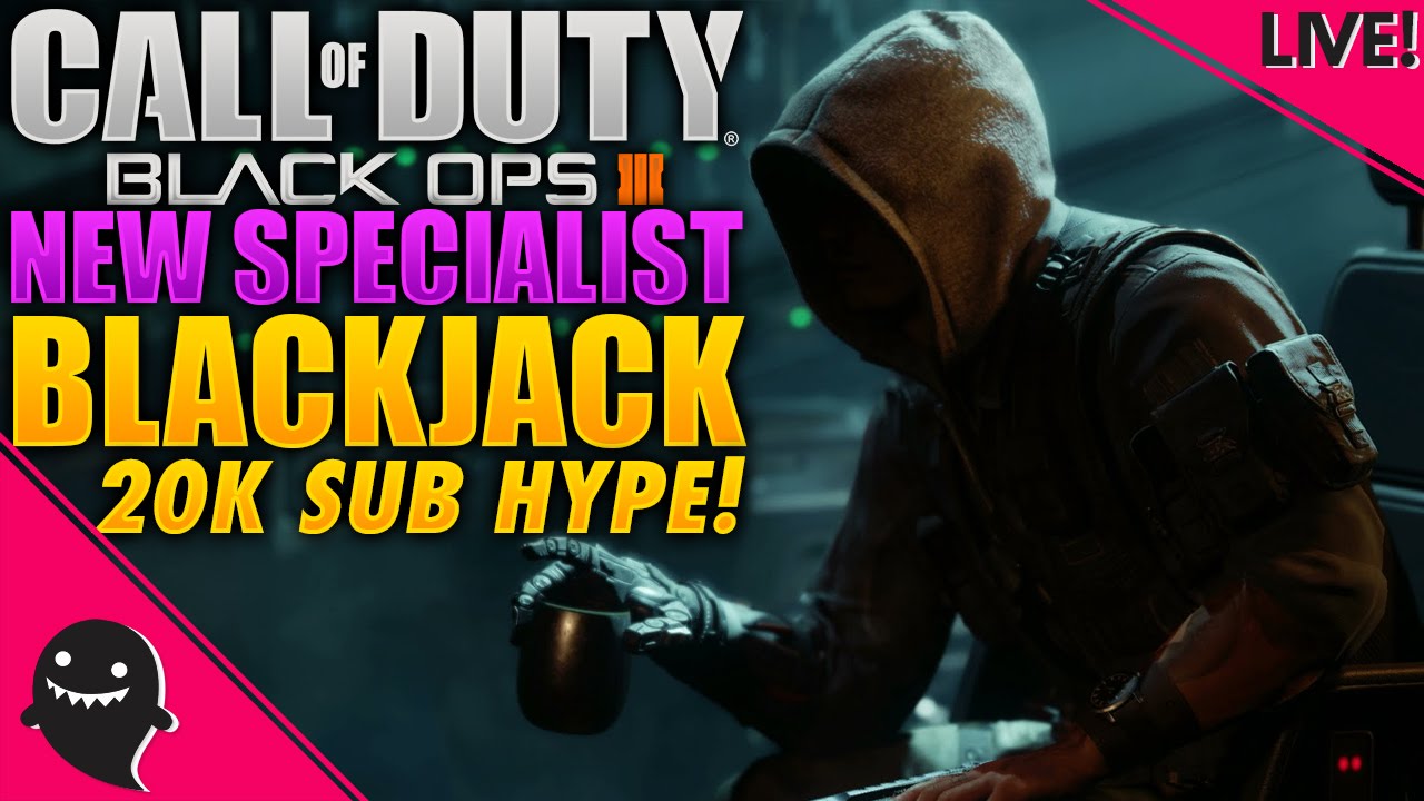 Call Of Duty Black Ops 3 New Specialist Blackjack 20k HYPE YouTube call-of-duty-black-ops-3-new-specialist-blackjack-20k-hype-youtube