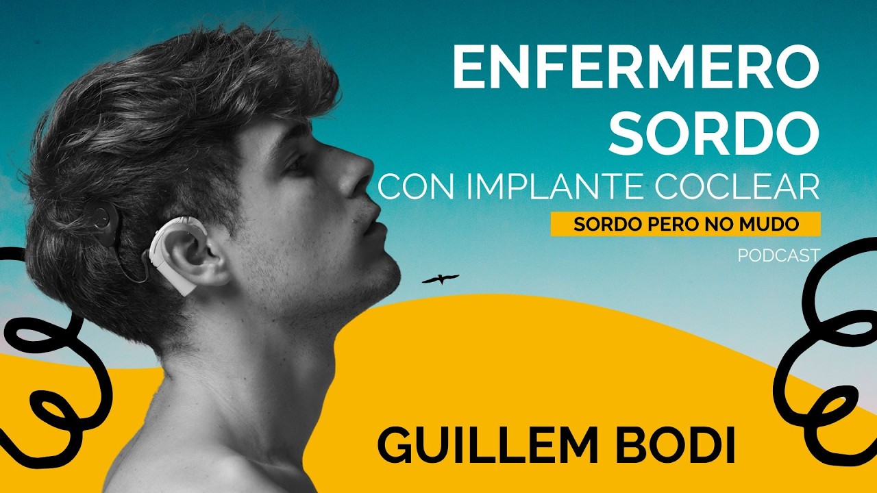 45. Enfermero sordo con implante coclear en España - Guillem Bodi ...