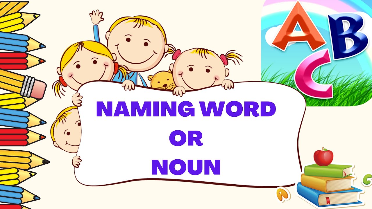 Super Fun Easy Learn Noun Naming Words Kids YouTube super-fun-easy-learn-noun-naming-words-kids-youtube