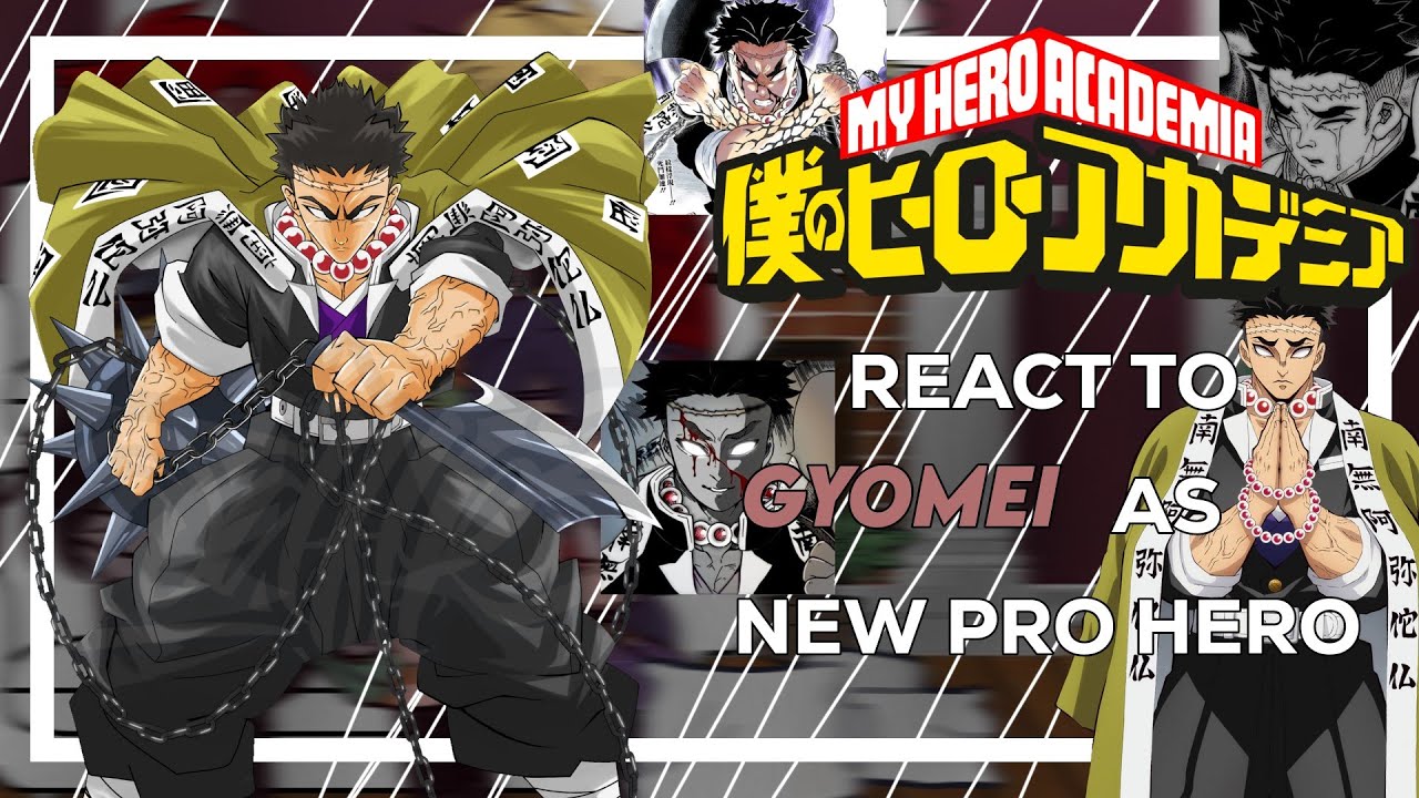 Pro Heroes react to Himejima Gyomei as New Pro Hero | gacha club | Bnha ...